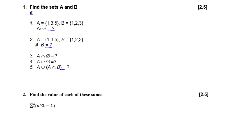 Solved 1. Find the sets A and B if 1. A={1,3,5},B={1,2,3} | Chegg.com