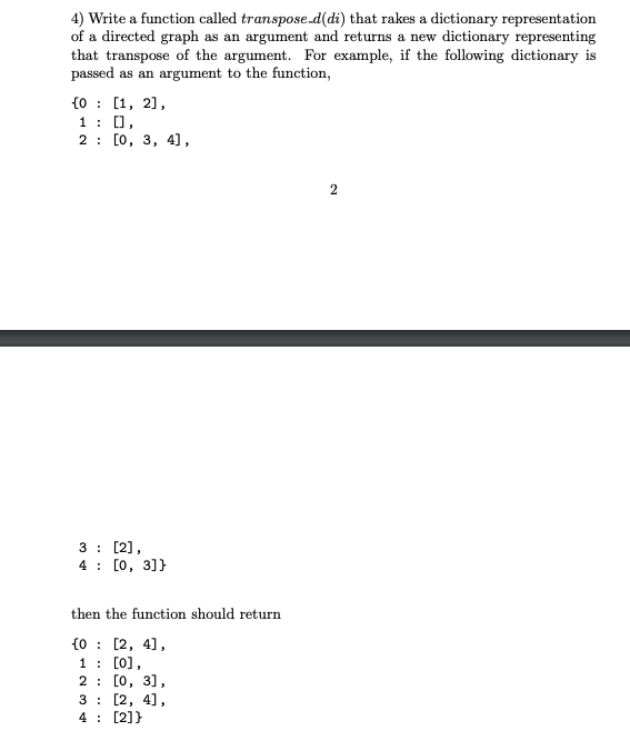 Solved 4) Write a function called transpose_d ( di ) that | Chegg.com