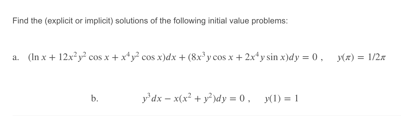 Solved Find the (explicit or implicit) solutions of the | Chegg.com