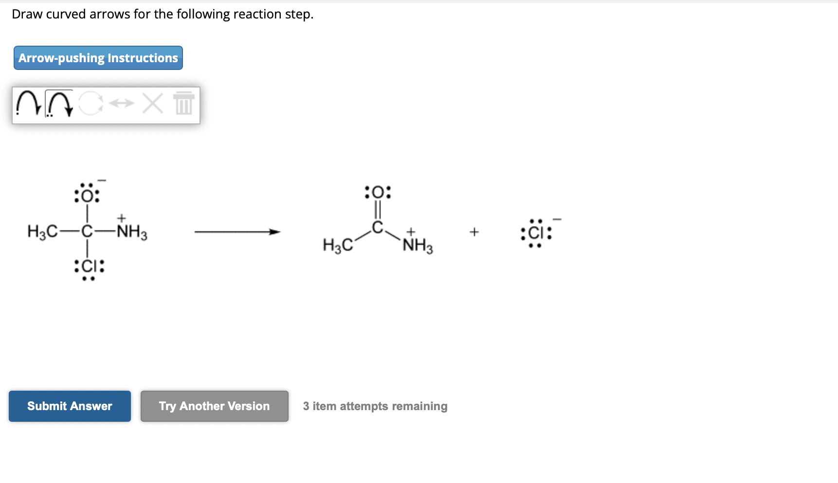 Solved Draw curved arrows for the following reaction step. | Chegg.com