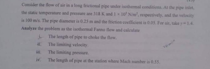 Solved Consider the flow of air in a long frictional pipe | Chegg.com