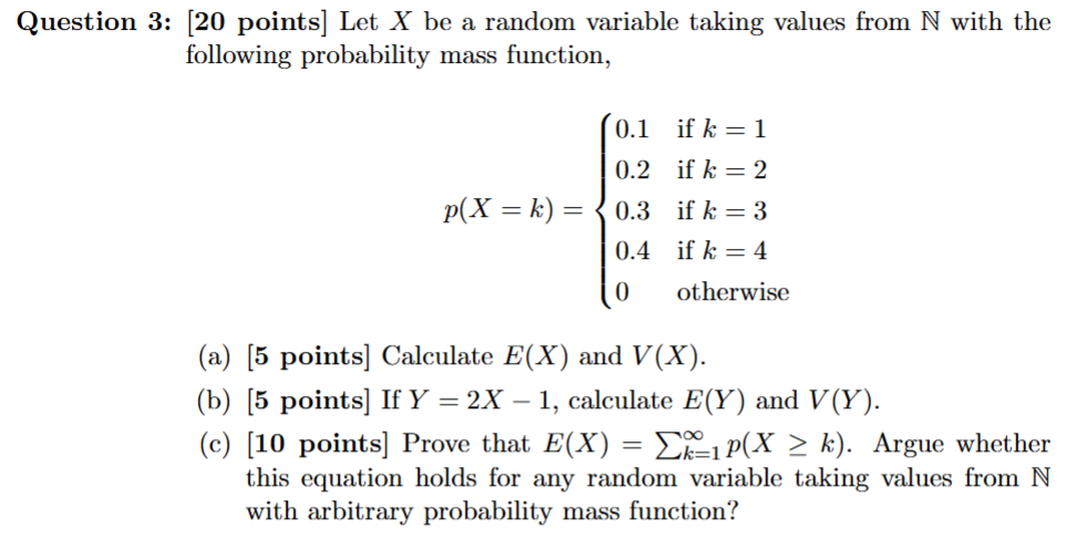 Solved Question 3: [20 ﻿points] ﻿Let x be ﻿a random variable | Chegg.com