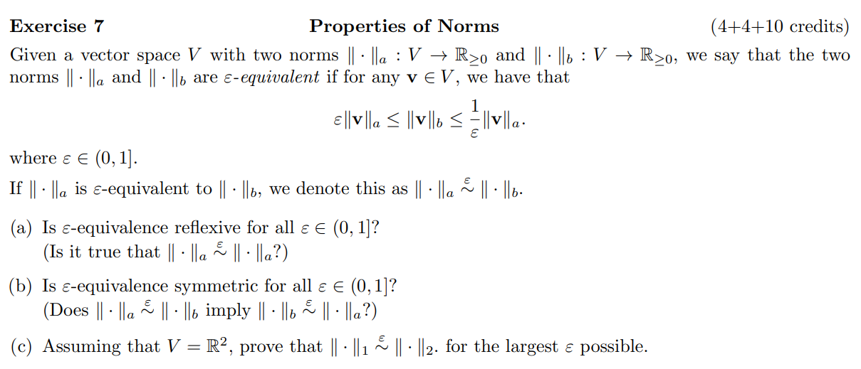 Solved Exercise 7 Properties of Norms (4+4+10 credits) Given | Chegg.com