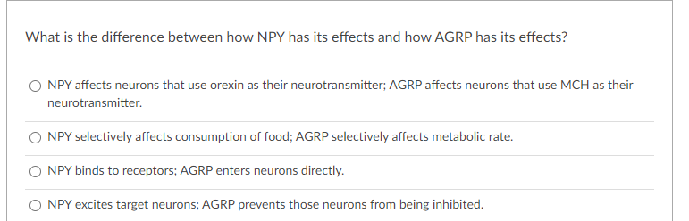 Solved What is the difference between how NPY has its | Chegg.com