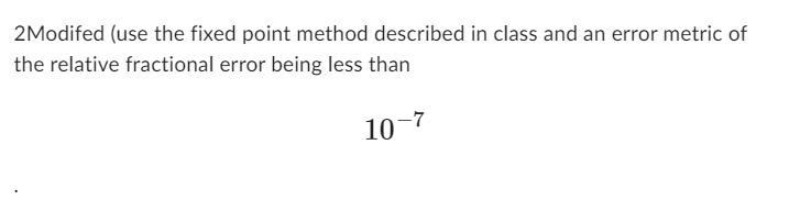 2. Write a function my_fixed_point −f,g, tol, | Chegg.com