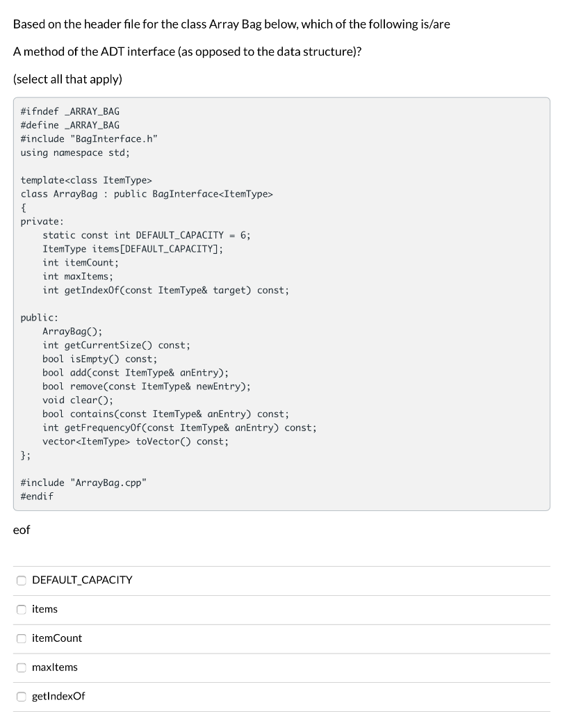 Solved Based on the header file for the class Array Bag | Chegg.com