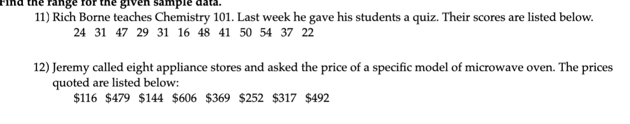 Solved nd the range for the given sample data. 11) Rich | Chegg.com