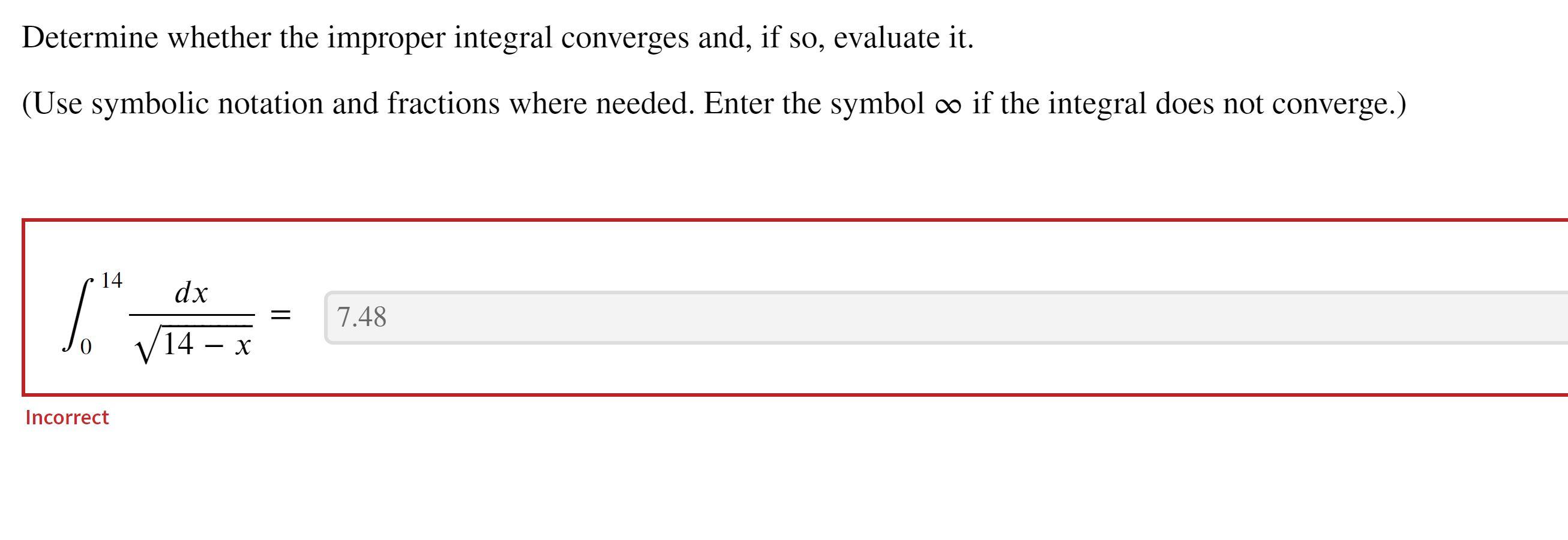 Solved Determine whether the improper integral converges | Chegg.com