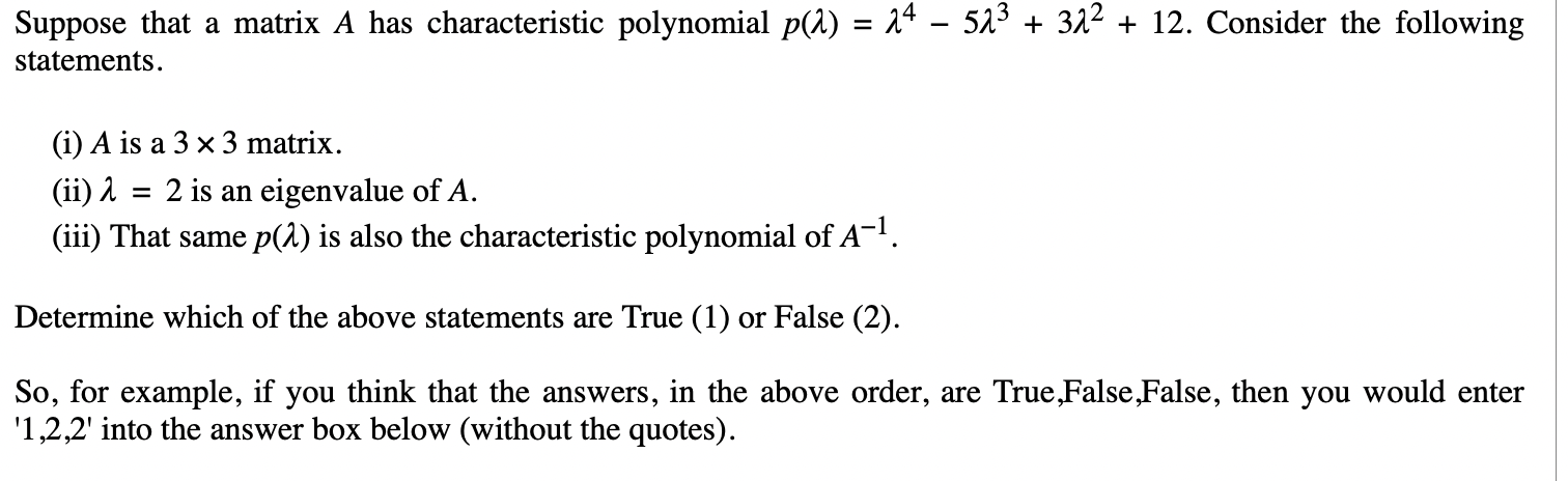 Solved Suppose that a matrix A has characteristic polynomial | Chegg.com