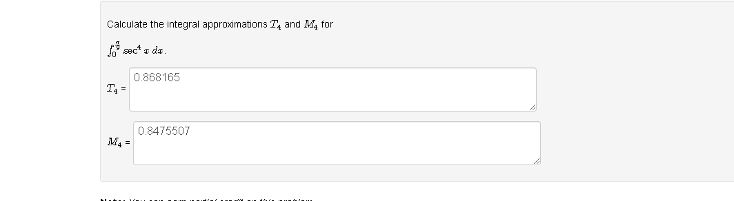 Solved Calculate the integral approximations T4 and M4 for | Chegg.com