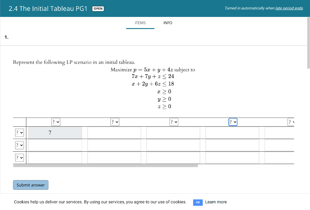 Solved 2.4 The Initial Tableau PG1 OPEN Turned in | Chegg.com