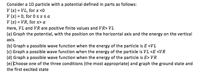 Solved Consider a 10 particle with a potential defined in | Chegg.com