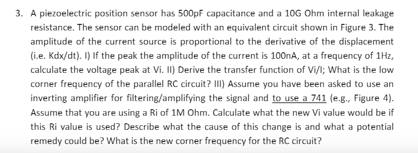 Solved 3. A piezoelectric position sensor has 500pF | Chegg.com