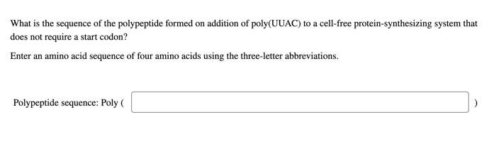 Solved Write the sequence of the mRNA molecule synthesized | Chegg.com