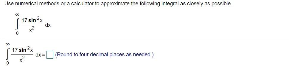 Solved Use numerical methods or a calculator to approximate | Chegg.com