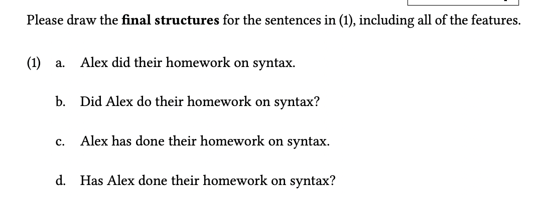Solved Please draw the final structures for the sentences in | Chegg.com