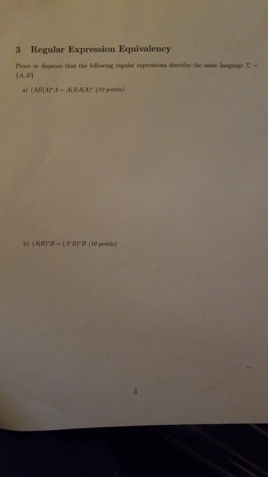 Solved 3 Regular Expression Equivalency Prove or disprove | Chegg.com