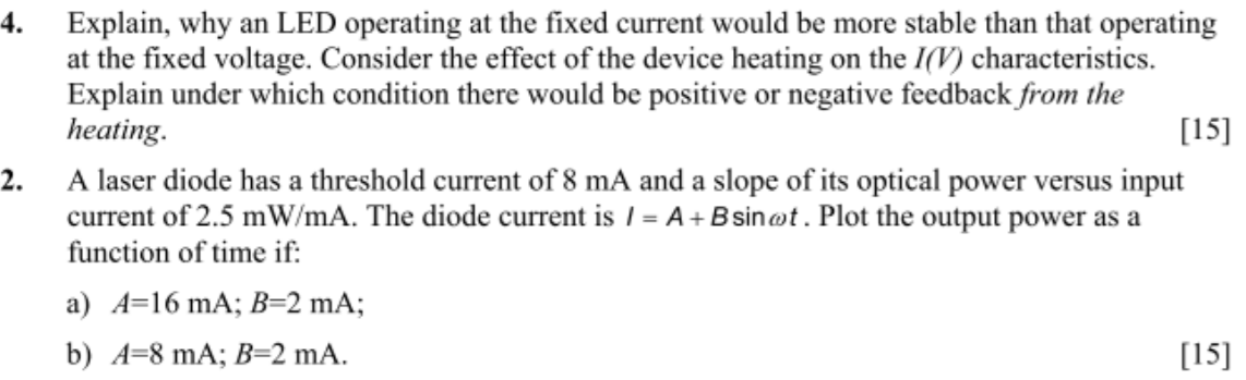 Solved 4. 2. Explain, why an LED operating at the fixed | Chegg.com