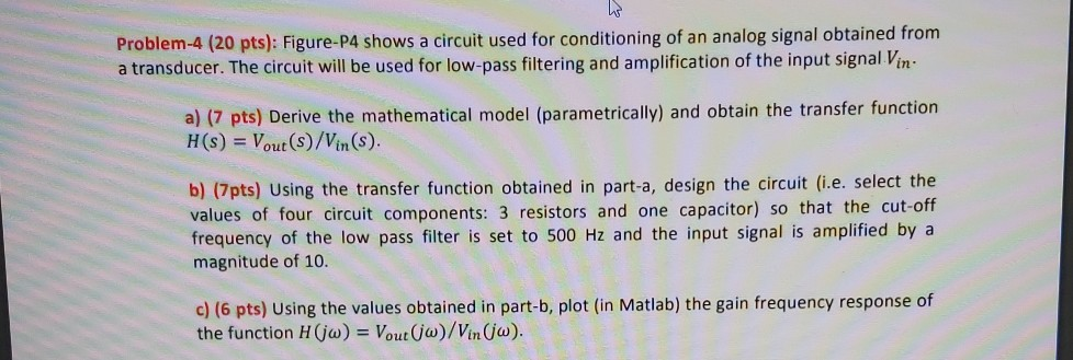 Problem-4 (20 pts): Figure-P4 shows a circuit used | Chegg.com