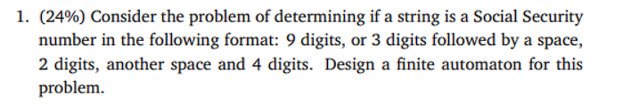 Solved 1. (24\%) Consider the problem of determining if a | Chegg.com