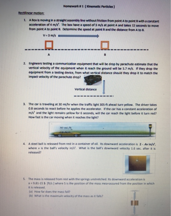 Solved Homework # 1 (Dematic Particles) Rectilinear motion: | Chegg.com