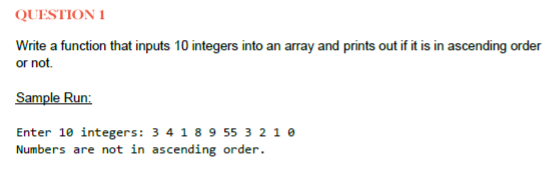 Solved QUESTION 1 Write a function that inputs 10 integers | Chegg.com