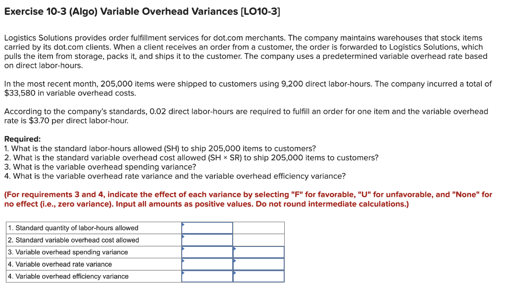Solved Exercise 10-3 (Algo) Variable Overhead Variances | Chegg.com Solved Exercise 10-3 (Algo) Variable Overhead Variances | Chegg.com