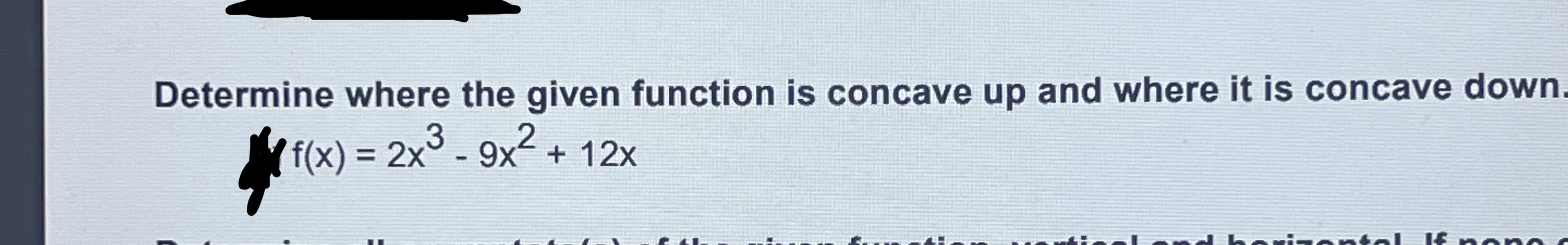 Determine where the given function is concave up and | Chegg.com