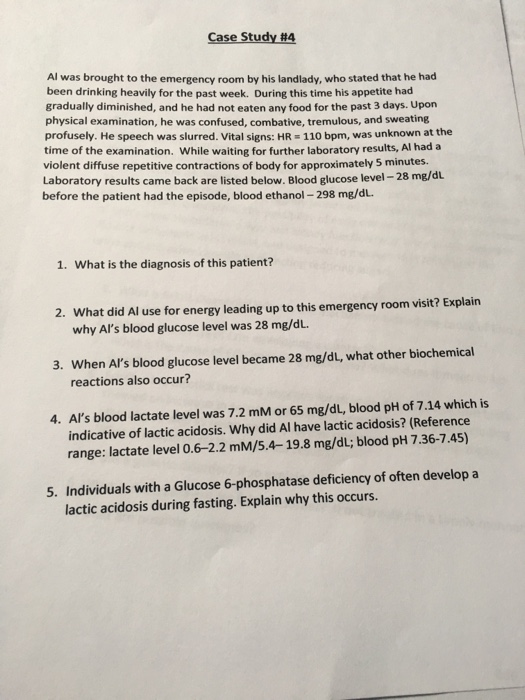 Solved Case Study #4 Al was brought to the emergency room by | Chegg.com