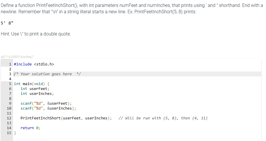 Solved Define a function PrintFeetInchShort(0, with int | Chegg.com