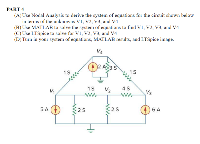 Solved PART 4 (A)Use Nodal Analysis to derive the system of | Chegg.com