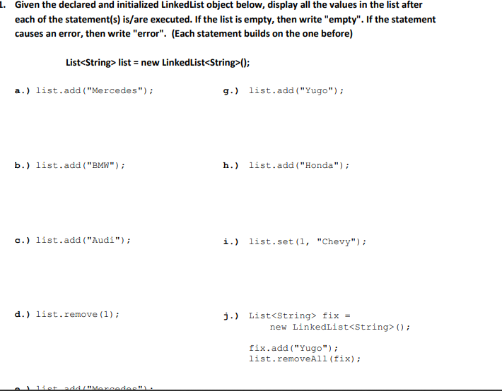 Solved Given the declared and initialized LinkedList object | Chegg.com