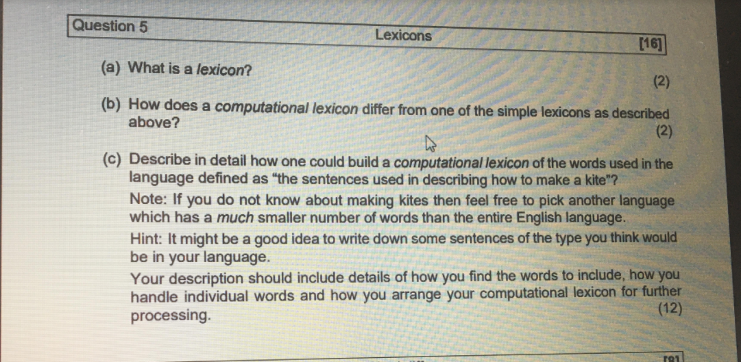 Solved Question 5 Lexicons [16] (a) What is a lexicon? (2) | Chegg.com