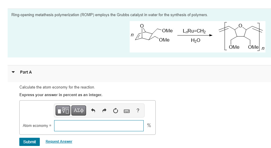 Solved Ring-opening metathesis polymerization (ROMP) employs | Chegg.com