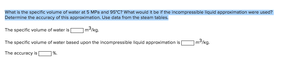 Solved what is the specific volume of water at 5 MPa and | Chegg.com