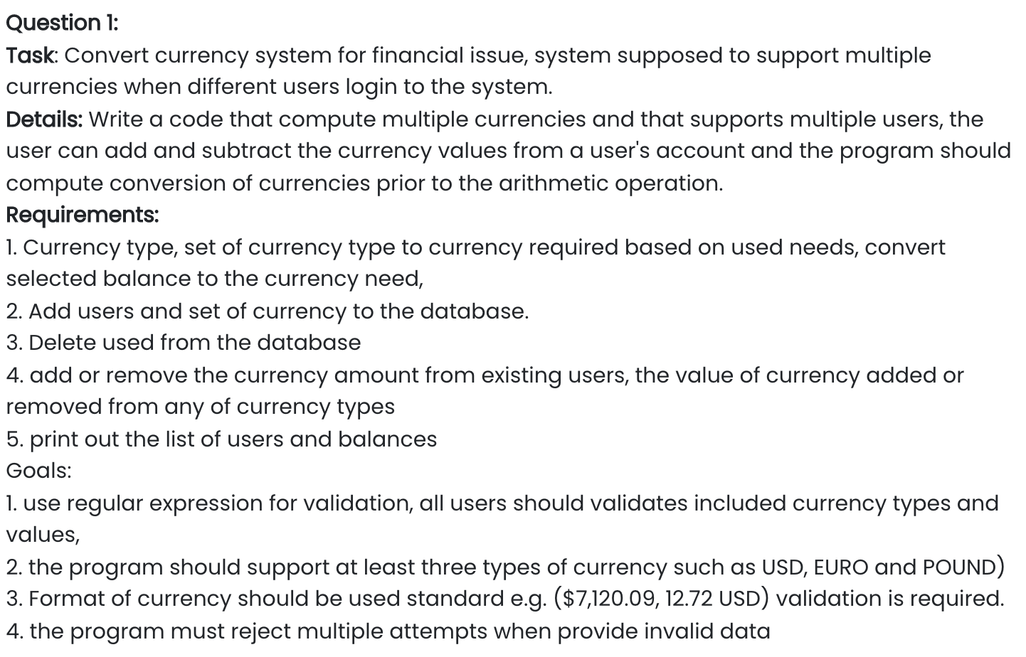 Solved Question 1: Task: Convert currency system for | Chegg.com