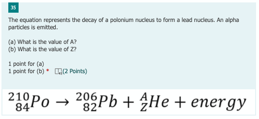 Solved The equation represents the decay of a polonium | Chegg.com