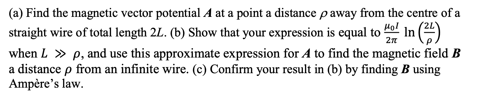 Solved In (5) 21 (a) Find the magnetic vector potential A at | Chegg.com