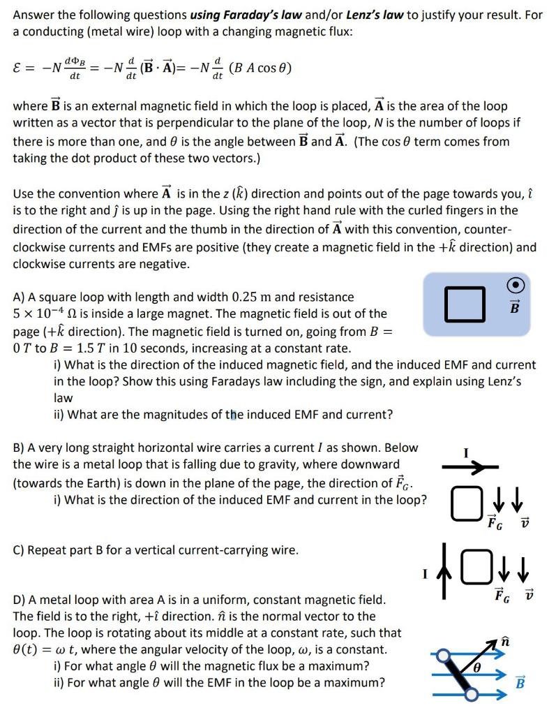 Solved Answer the following questions using Faraday's law | Chegg.com