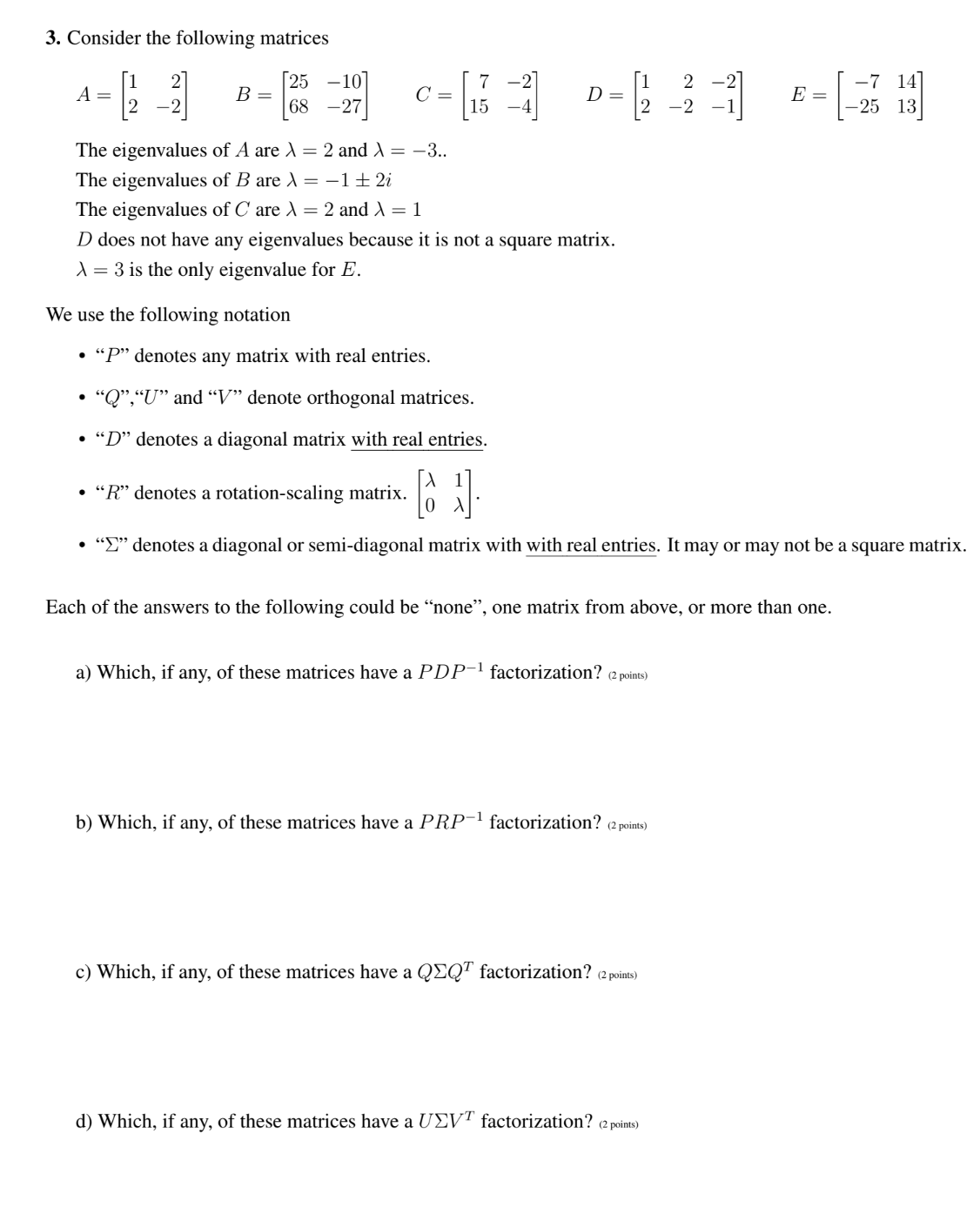 Solved 3. Consider the following matrices | Chegg.com