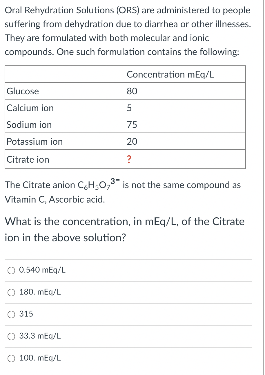 Solved Oral Rehydration Solutions (ORS) are administered to | Chegg.com