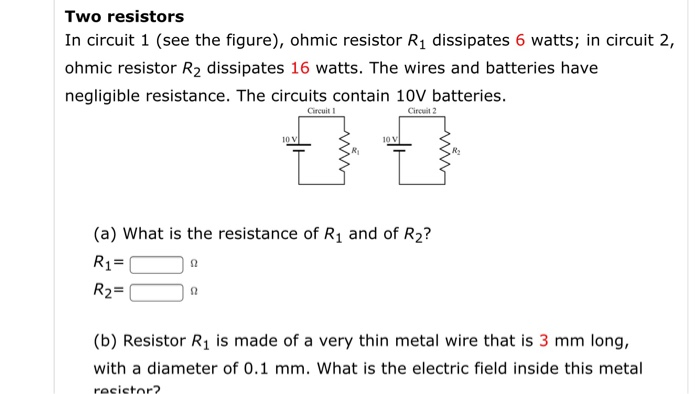 Solved Two resistors In circuit 1 (see the figure), ohmic | Chegg.com