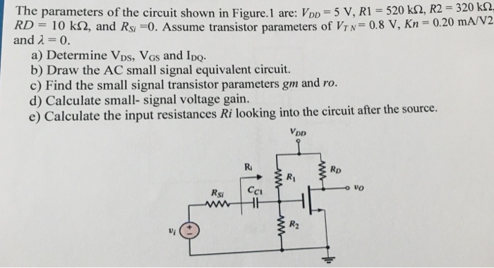 Solved The parameters of the circuit shown in Figure, l are: | Chegg.com