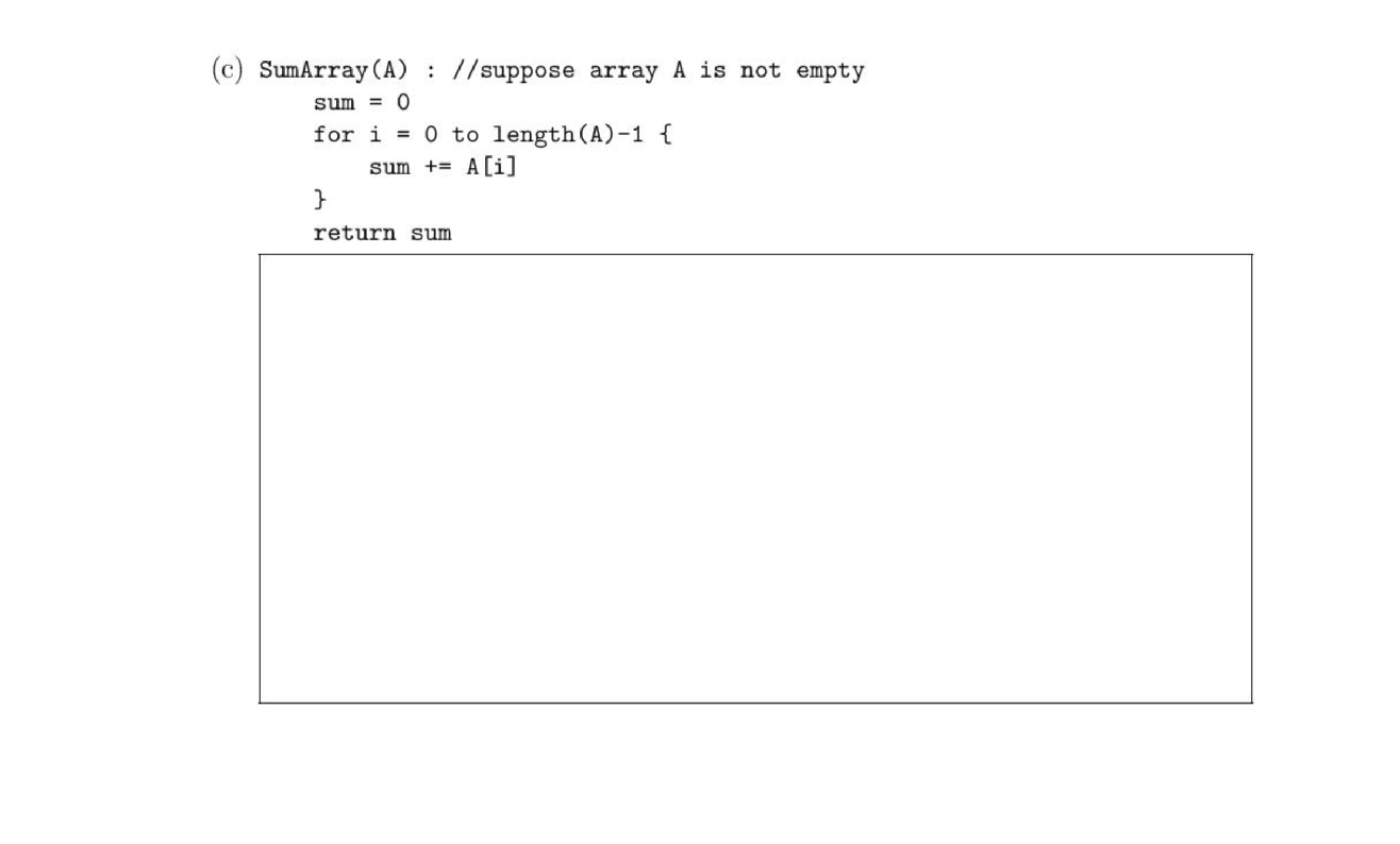 Solved 2. (6 pts total) Identify the loop invariant in the | Chegg.com