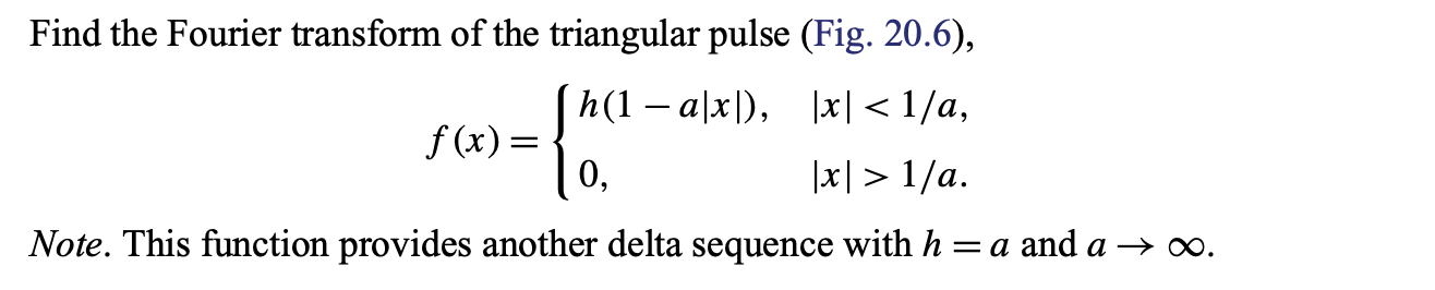 Solved Find the Fourier transform of the triangular pulse | Chegg.com