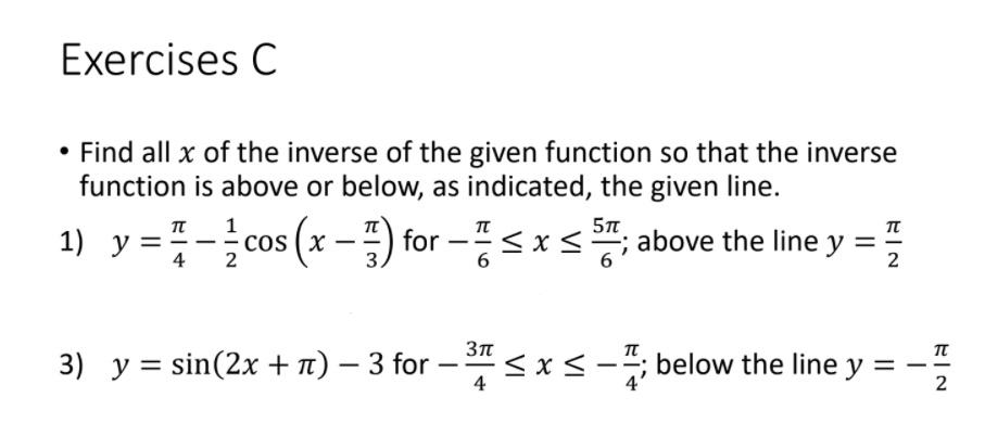 Solved Exercises C • Find all x of the inverse of the given | Chegg.com