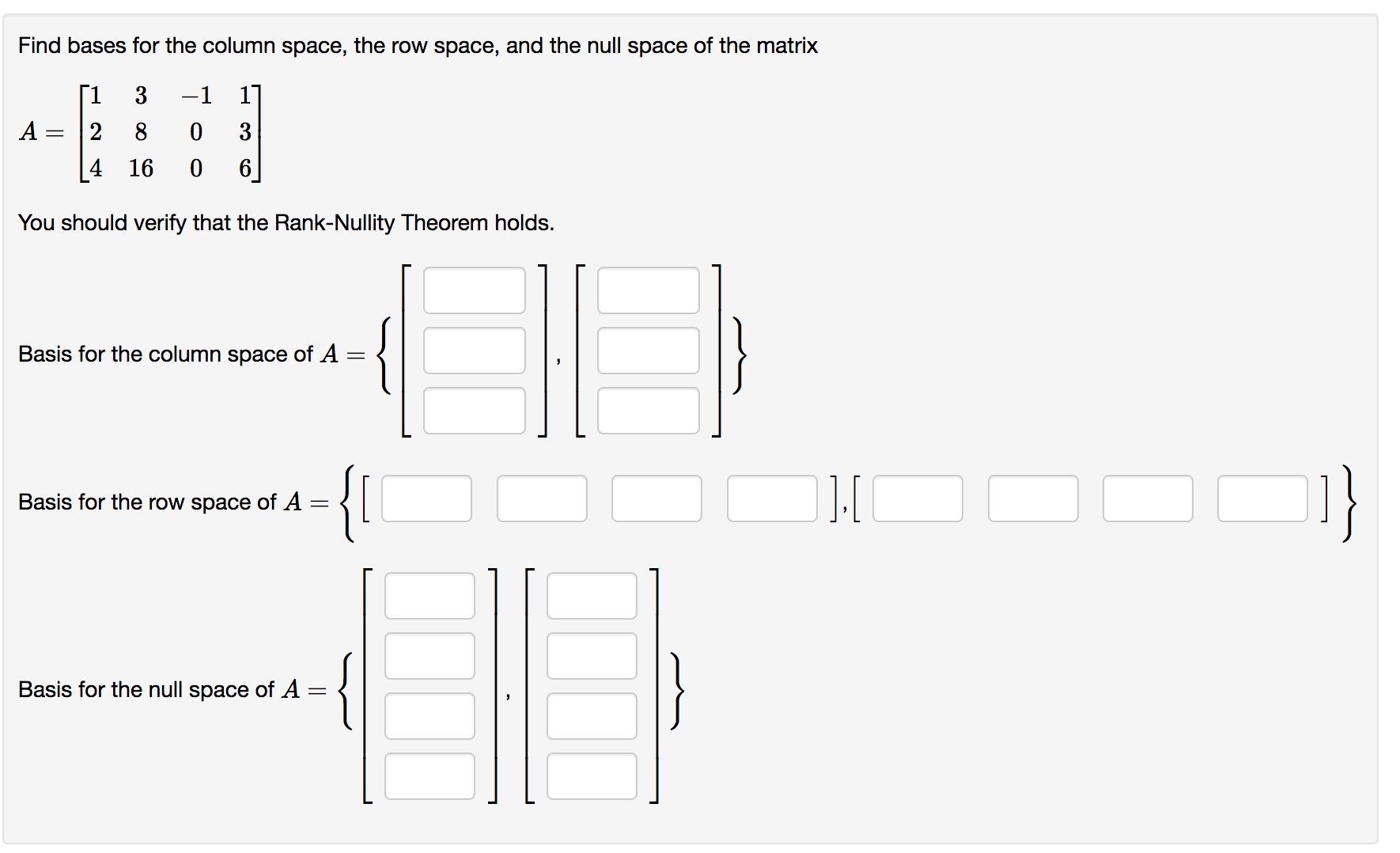 Solved Find bases for the column space, the row space, and | Chegg.com