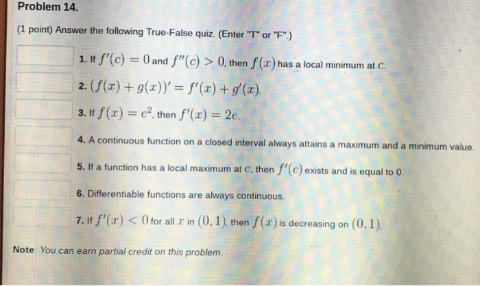 Solved Problem 14. (1 point) Answer the following True-False | Chegg.com