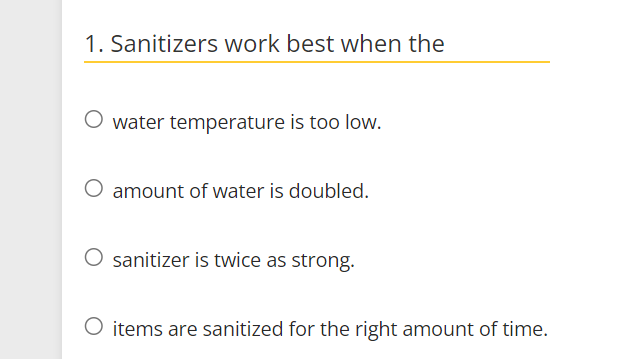 Solved Sanitizers work best when thewater temperature is too | Chegg.com