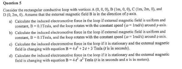 Solved Consider the rectangular conductive loop with | Chegg.com